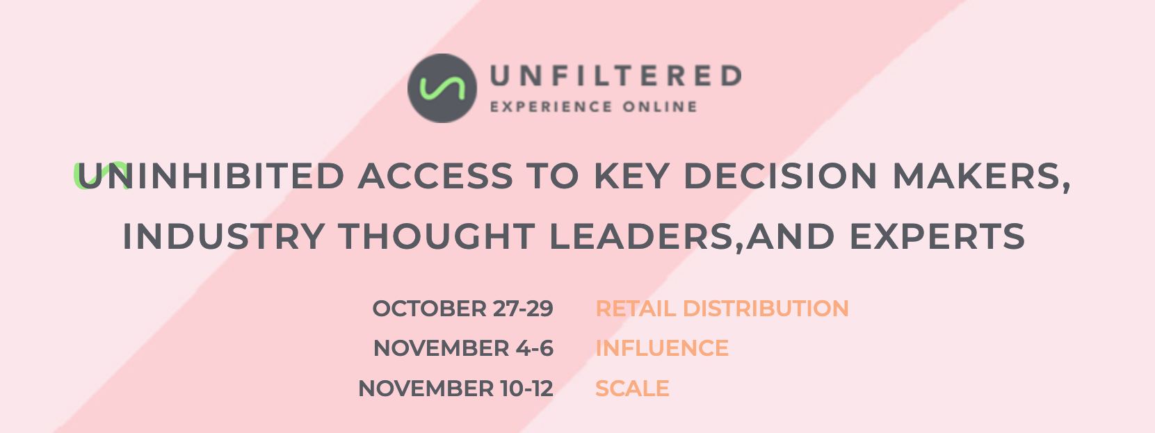 11/4: UNFILTERED Experience | Catch us on the Influencer Panel + How to ...